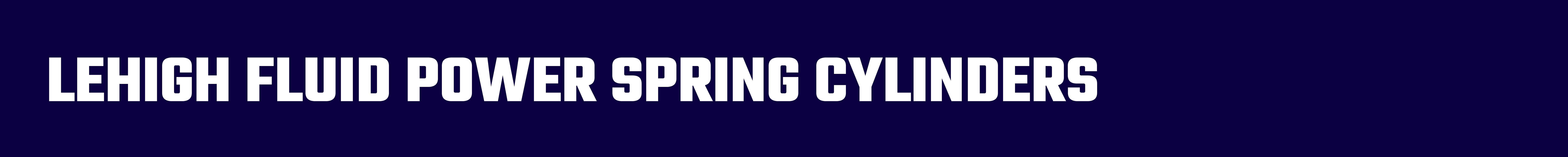 Spring Cylinders - Lehigh Fluid Power